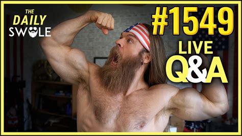 🔴 Daily Swole Live 1549 Ask Papa Swolio Live Youtube