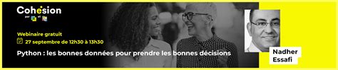 Webinaire Python Les Bonnes Données Pour Prendre Les Bonnes Décisions