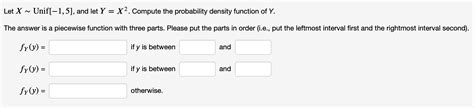 Solved Suppose That X Is A Uniform Random Variable On The