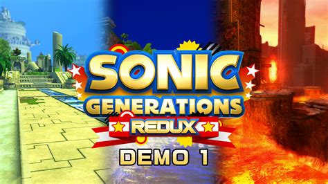 Sonic Generations Redux Demo 1 Mod For Sonic Generations 2011
