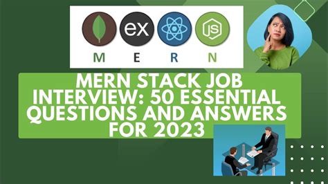 Mern Stack Job Interview 50 Essential Questions And Answers For 2023
