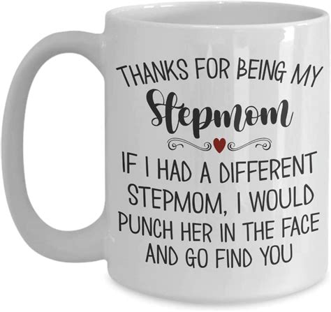 Thanks For Being My Stepmom Mug Funny Christmas Birthday Mothers Day