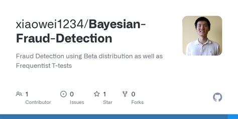 Github Xiaowei1234bayesian Fraud Detection Fraud Detection Using