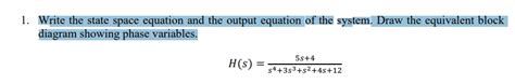 Solved Write The State Space Equation And The Output