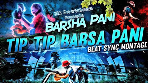 Free Fire Montage Tip Tip Barsa Pani Beat Sync Youtube