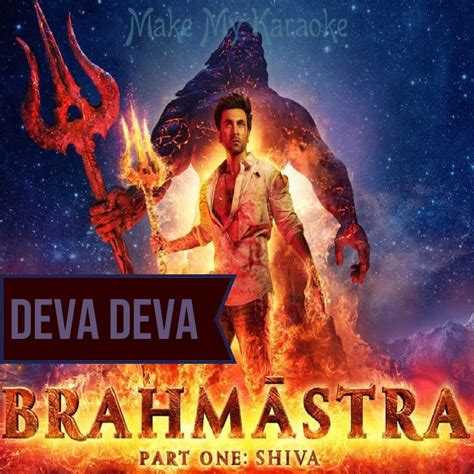 Deva Deva Video Karaoke With Lyrics Brahmastra Video Karaoke