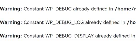 【wordpress】エラー対処法：warning Constant Wpdebug Already Defined In Constant Wpdebuglog Wpdebug