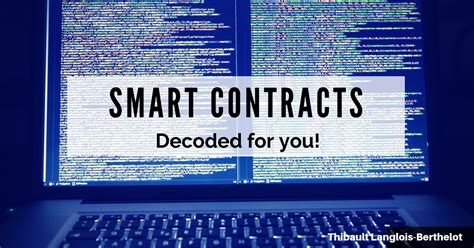 smart contracts decoded after the arrival of blockchain… by thibault