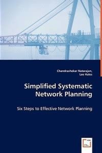 Simplified Systematic Network Planning Six Steps To Effective Network Planning Buy Simplified