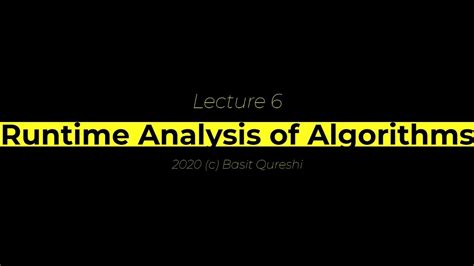 Cs210 Lecture 6 Runtime Analysis Of Algorithms I Youtube