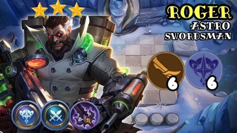 ROGER ASTRO SWORDSMAN MAGIC CHESS MOBILE LEGENSD YouTube