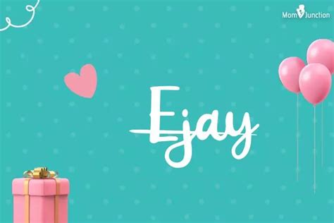 Explore Ejay Meaning Origin And Popularity