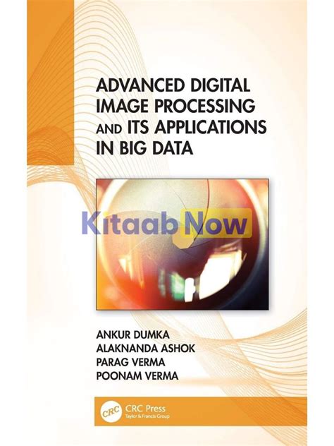 Advanced Digital Image Processing And Its Applications In Big Data