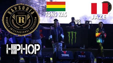 Jaze Vs Tons Kas Octavos Final Torneo Internacional Rapsodia 2019
