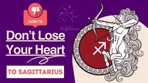 Dont Lose Your Heart To A Sagittarius