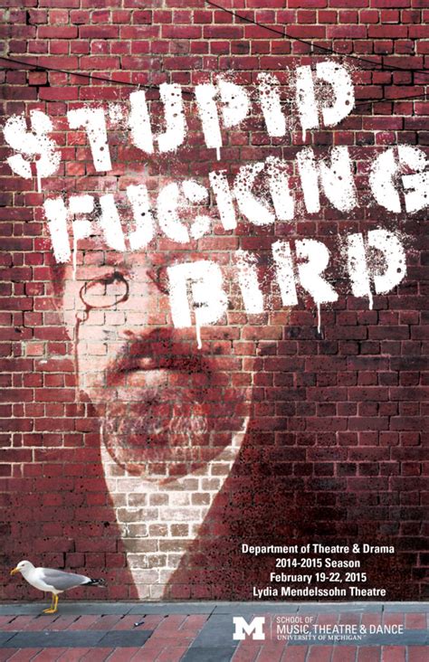Stupid Fing Bird University Of Michigan School Of Music Theatre