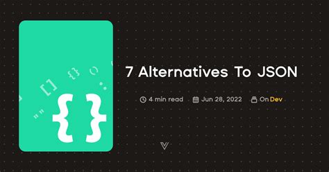 7 Alternatives To Json — Vasanth Developer