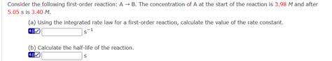 Solved Consider the following first-order reaction: A→B. | Chegg.com