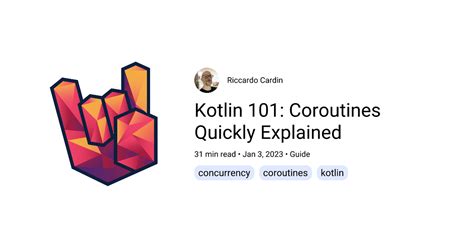 Kotlin 101 Coroutines Quickly Explained Rock The Jvm