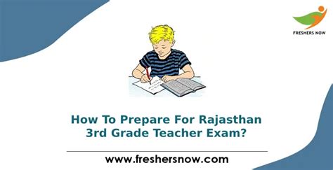 How To Prepare For Rajasthan 3rd Grade Teacher Exam Preparation Tips