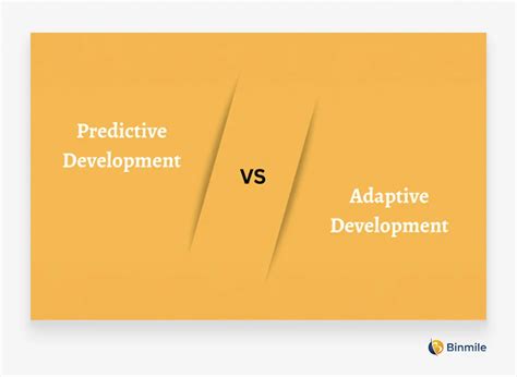 Predictive Vs Adaptive Development Which Approach Is Best