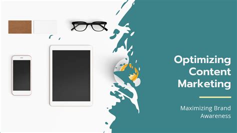 Maximizing Brand Awareness Optimizing Content Marketing For Mobile