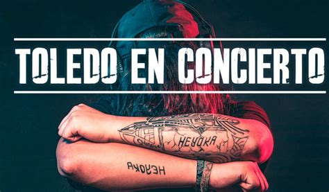Ayuntamiento Y Promotores Estudian Una Nueva Fecha Para El Festival Toledo En Concierto Por La
