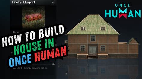 Once Human How To Build House With Garage How To Build Base Youtube