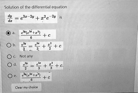 Solved Solution Of The Differential Equation Dy Dx E 3x 2y X 2