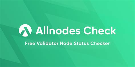 allnodes check validator node status checker