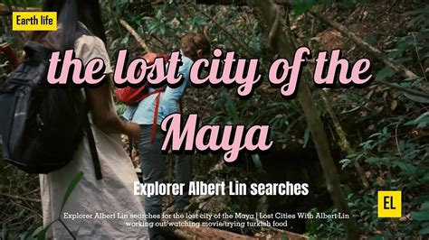 Explorer Albert Lin Searches For The Lost City One News Page Video