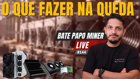 AO VIVO Bate Papo Miner Qual estratégia Funciona na Queda 144