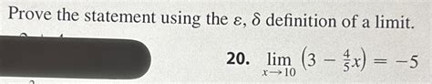 Solved Prove The Statement Using The Definition Of A Chegg