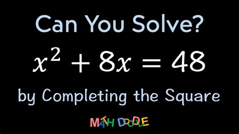 Solving Quadratic Equation “𝑥 2 8𝑥 48” By Completing The Square