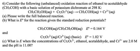 Solved 6 Consider The Following Unbalanced Oxidation