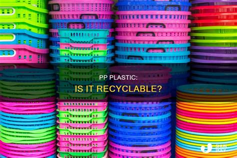 Pp Plastic Is It Recyclable Shunpoly
