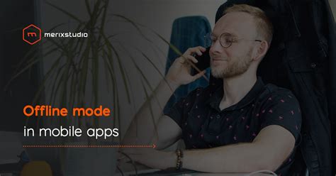 Offline Mode In Mobile Apps Merixstudio Guide