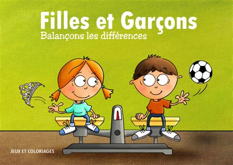 Outil Pédagogique Filles Et Garçons Balançons Les Différences