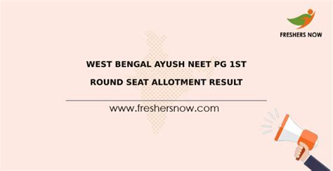 West Bengal Ayush Neet Pg 1st Round Seat Allotment Result 2022 Out