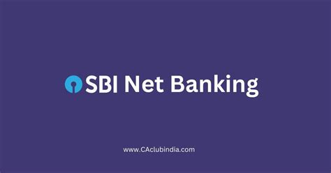 Sbi Net Banking A Guide