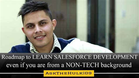 How To Learn Salesforce Development Even If You Are From A Non Tech Background Ask The Hulk 09