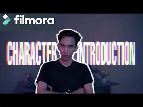 CARA MEMBUAT CHARACTER INTRODUCTION FREEZE EFFECT FILMORA 9 2019 YouTube
