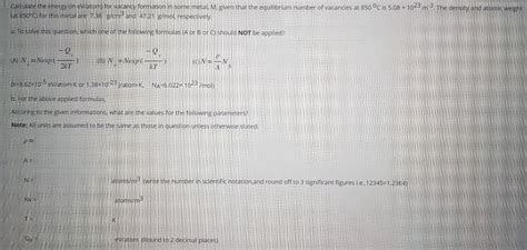 Solved Calculate The Energy In Ev Atom For Vacancy