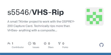 GitHub S VHS Rip A Small TKinter Project To Work With The OSPREY Capture Card