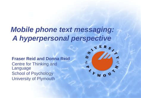 Pdf Mobile Phone Text Messaging A Hyperpersonal Perspective