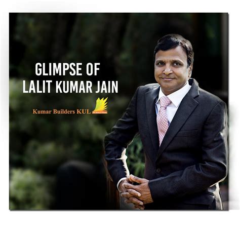 Glimpse Of Lalit Kumar Jain Mr Lalit Kumar Jain Has Been The By Amit Kumar Medium