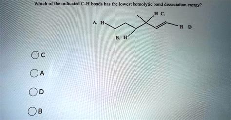 Which Ofthe Indicated C H Bonds Has The Lowest Homolytic Bond