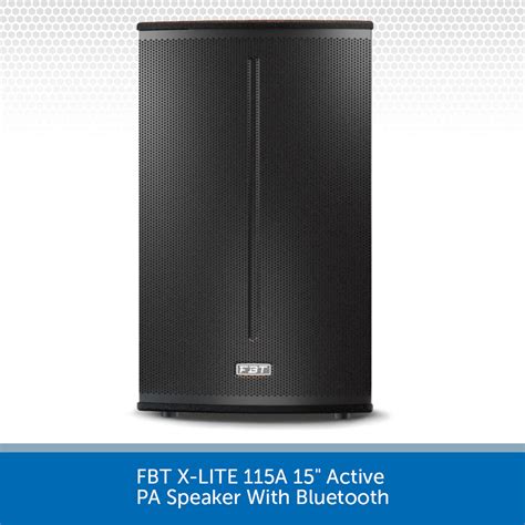 FBT X-LITE 115A 15" Active PA Speaker With Bluetooth | Audio Volt