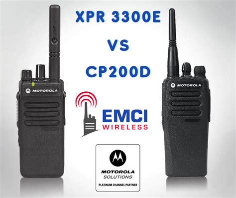 motorola xpr3300e or cp200d what is the best two way radio emci