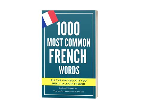 1000 Most Common French Words The Perfect French With Dylane